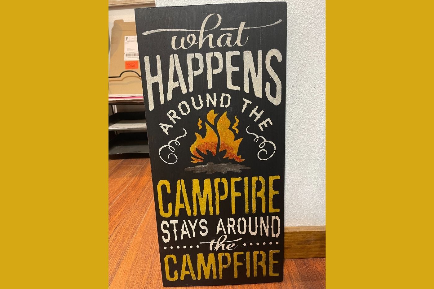 DIY Campfire Sign – Flippin Furniture