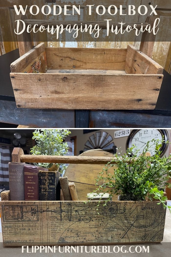 How to Decoupage a Wooden Toolbox – Flippin Furniture