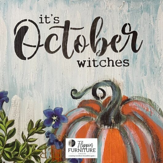 Create Your Own Fall Sign Using Fall Stencils and Transfers – Flippin ...
