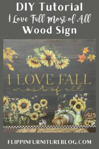 DIY I Love Fall Wood Sign – Flippin Furniture